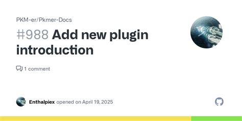 Add New Plugin Introduction · Issue 988 · Pkm Erpkmer Docs · Github