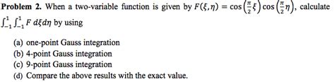 Solved Problem 2 When A Two Variable Function Is Given By