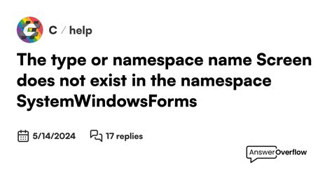 The Type Or Namespace Name Screen Does Not Exist In The Namespace