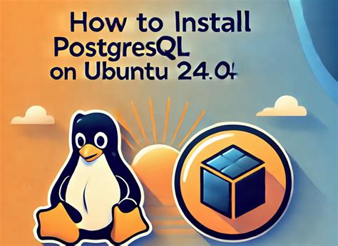 How To Install Postgresql On Ubuntu 2404 Step By Step