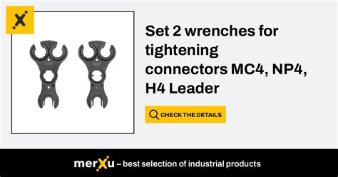 Set 2 Wrenches For Tightening Connectors Mc4 Np4 H4 Leader Merxu