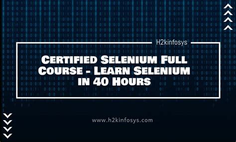 Certified Selenium Full Course Learn Selenium In 40 Hours