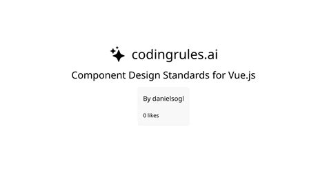 component design standards for vue js coding rules codingrules ai