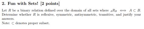 Solved 2 Fun With Sets 2 Points Let R Be A Binary Chegg Com