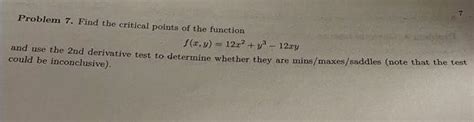 Solved Problem Find The Critical Points Of The Function Chegg