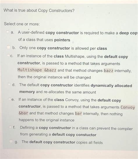 Solved What Is True About Copy Constructors Select One Or