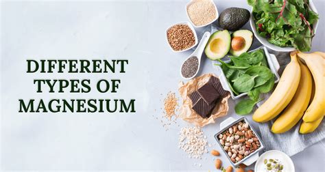 Different Types Of Magnesium A Comprehensive Guide