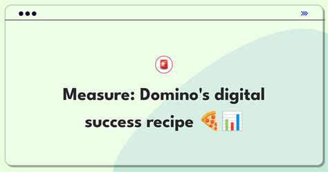 Dominos Platform Success Metrics Analytics Interview Nextsprints