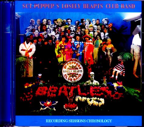 Beatles ビートルズsgtpeppers Lonely Hearts Club Band Recording Sessions