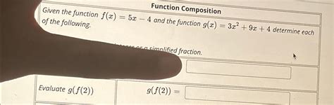 solved function compositiongiven the function f x 5x 4 ﻿and