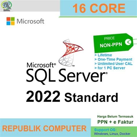 Jual Sql Server 2022 Standard 32 Core Included User Cal Life Time Duration Shopee Indonesia
