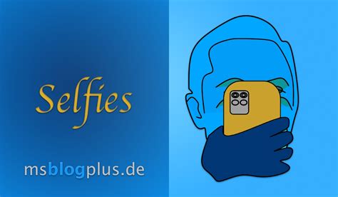 Selfies Msblogplusde