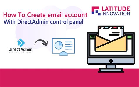 5 Steps To Create An Email Account With Directadmin Latitude Innovation