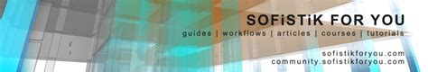 Sofistik 2025 Beginners Tutorial Sofistik For You