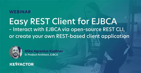 Easy REST Client For EJBCA Interact With EJBCA Via REST Calls