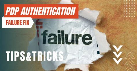 How To Fix Pdp Authentication Failure