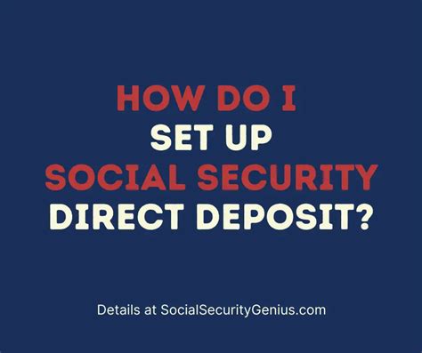 How To Set Up Social Security Direct Deposit Social Security Genius