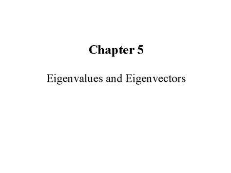 Chapter Eigenvalues And Eigenvectors Eigenvalues