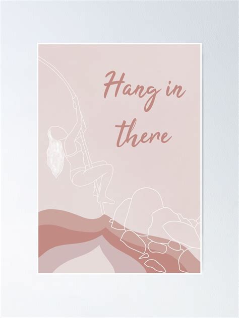Hang In There Inspirational Quote Design Poster By Souletteprints
