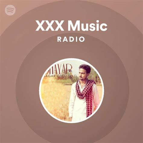 Xxx Music Radio Spotify Playlist