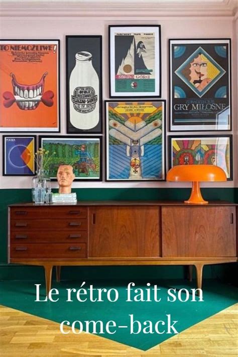 Le Rétro Fait Son Come Back Jessica Venancio Décoration Intérieure Vintage Deco Appartement