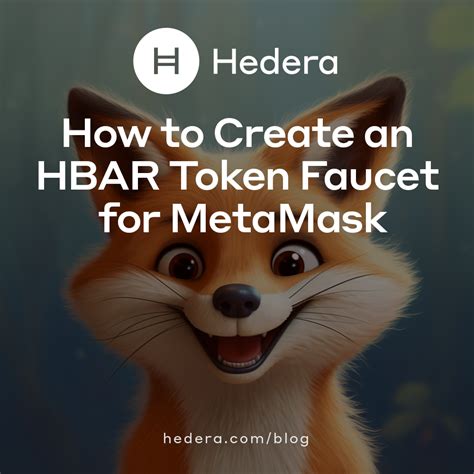 How To Create An Hbar Token Faucet For Metamask By Hedera Team