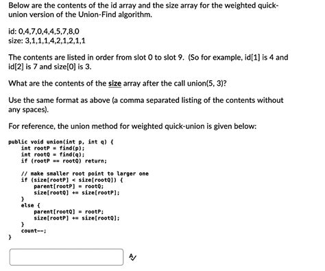 SOLVED Below Are The Contents Of The Id Array And The Size Array For The Weighted Quick Union