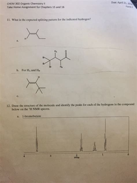 Solved Chem 302 Organic Chemistry Take Home Assignment For