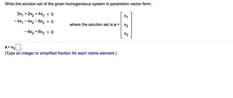 solved write the solution set of the given homogeneous