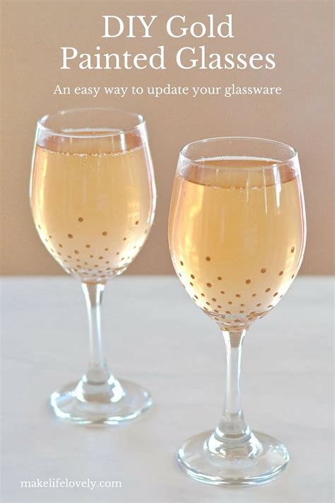 Diy Gold Painted Glasses Make Life Lovely