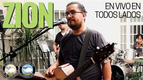 Zion En Vivo En Todos Lados Eliud Emmanuel Díaz Yo Soy Efraín