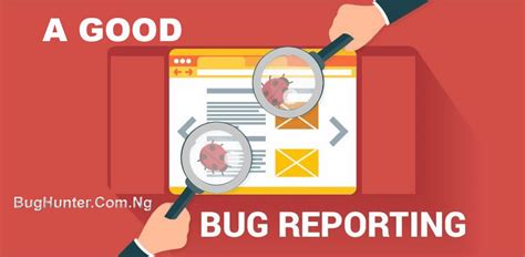 How To Write A Good Bug Report A Complete Guide Bughunter