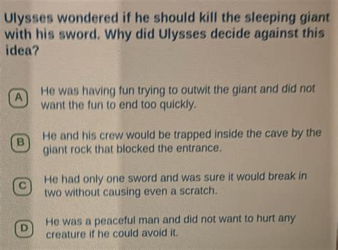 Solved Ulysses Wondered If He Should Kill The Sleeping Giant With His Sword Why Did Ulysses