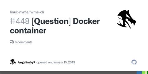 Question Docker Container · Issue 448 · Linux Nvmenvme Cli · Github