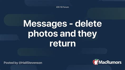 Messages Delete Photos And They Return Macrumors Forums