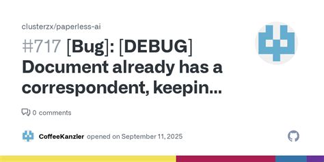 [bug] [debug] Document Already Has A Correspondent Keeping Existing One 15 · Issue 717