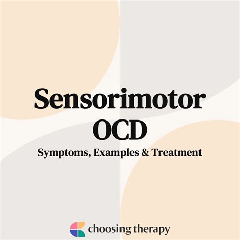 Sensorimotor Ocd Symptoms Examples And Treatment