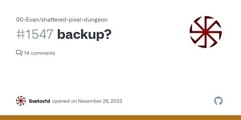 Backup Issue 1547 00 Evan Shattered Pixel Dungeon GitHub