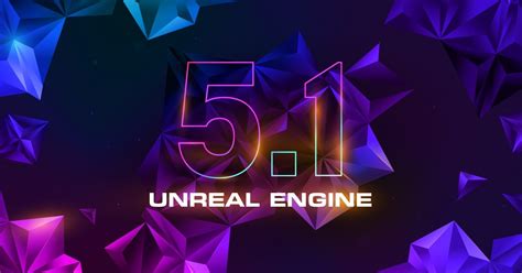 Epic Games Releases Unreal Engine 51 Animation World Network