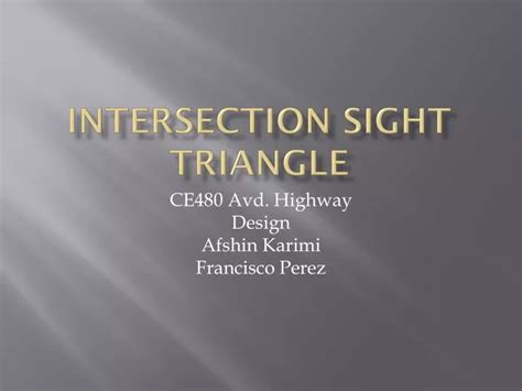 PPT Intersection Sight Triangle PowerPoint Presentation Free Download ID 1820945