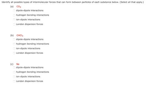 Solved Dentify All Possible Types Of Intermolecular Forces