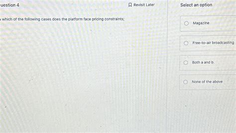 Solved uestion 4口 ﻿Revisit Laterwhich of the following cases | Chegg.com