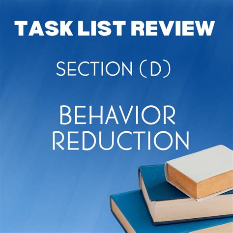 Task List Review Section D Behavior Reduction Aba International Academy