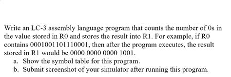 Solved Write An Lc 3 Assembly Language Program That Counts