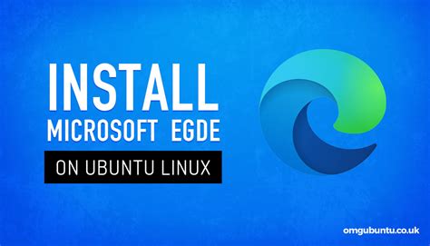 How To Install Microsoft Edge On Ubuntu And Linux Mint