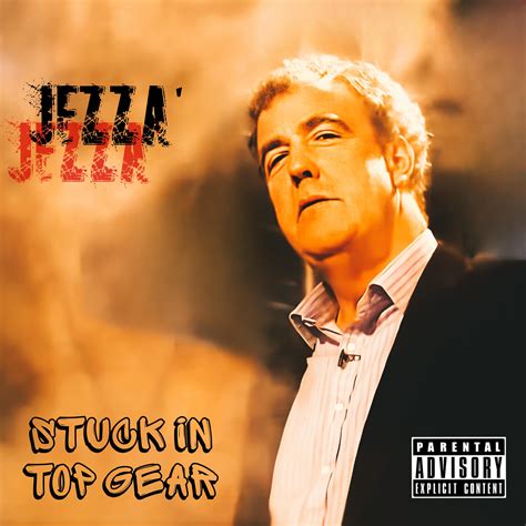 Jezza Stuck In Top Gear Rfakealbumcovers