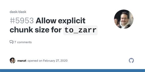 Allow Explicit Chunk Size For To Zarr Issue Dask Dask Github