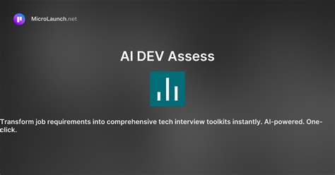 Ai Dev Assess Is Now On Microlaunch