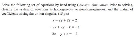 Solved Solve The Following Set Of Equations By Hand Using Chegg