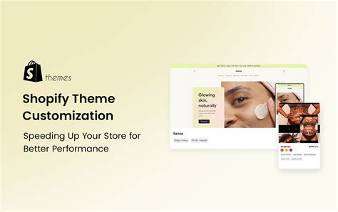 Shopify Theme Customization Speeding Up Your Store For Better